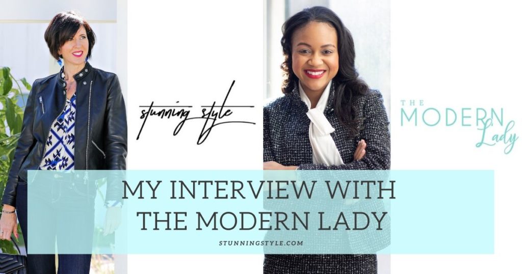 My Interview With The Modern Lady - Stunning Style